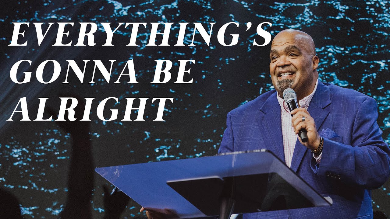 Everything's Gonna Be Alright | Reggie Dabbs - YouTube