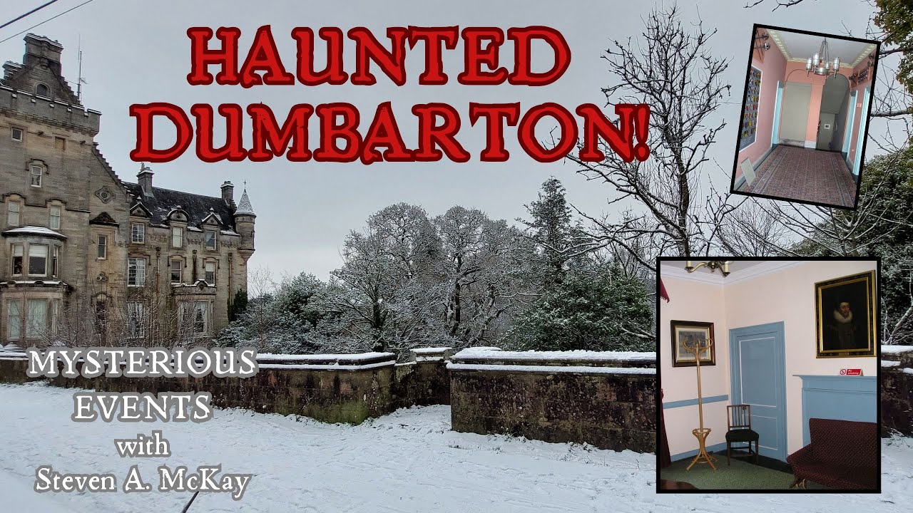 Haunted Dumbarton Castle, Overtoun's sinister bridge, poltergeists, and ...