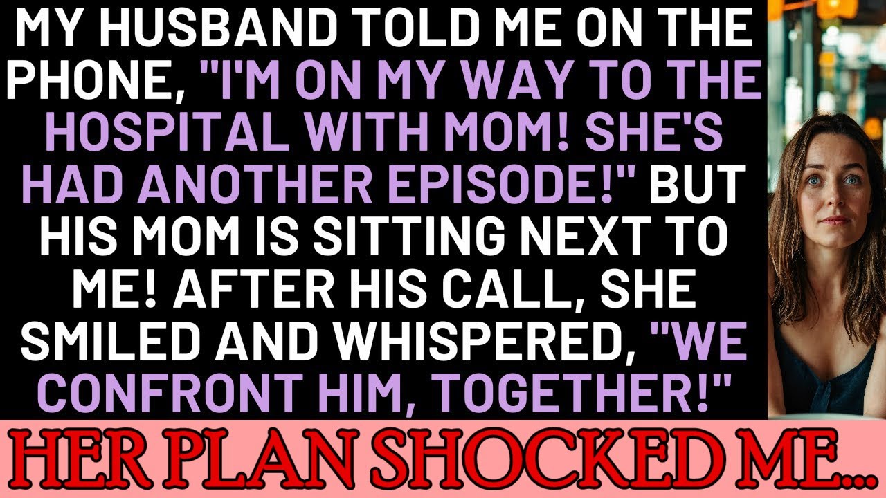 My husband said, "I'm in the hospital; Mom had another episode!" but ...