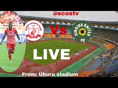 SIMBA VS SINGIDA UNITED KIKOSI CHA SIMBA .MAGOLI YA SIMBA NA SINGIDA ...