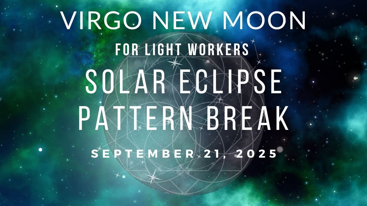 Virgo Solar Eclipse for LightWorkers ♍️: Big Shifts in Habits, Health ...