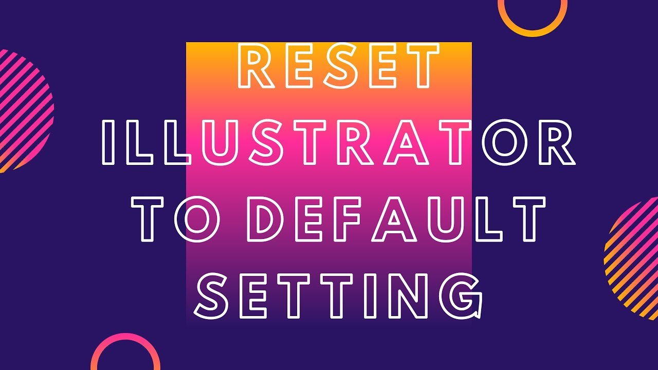 Reset Illustrator To Default Setting YouTube reset-illustrator-to-default-setting-youtube
