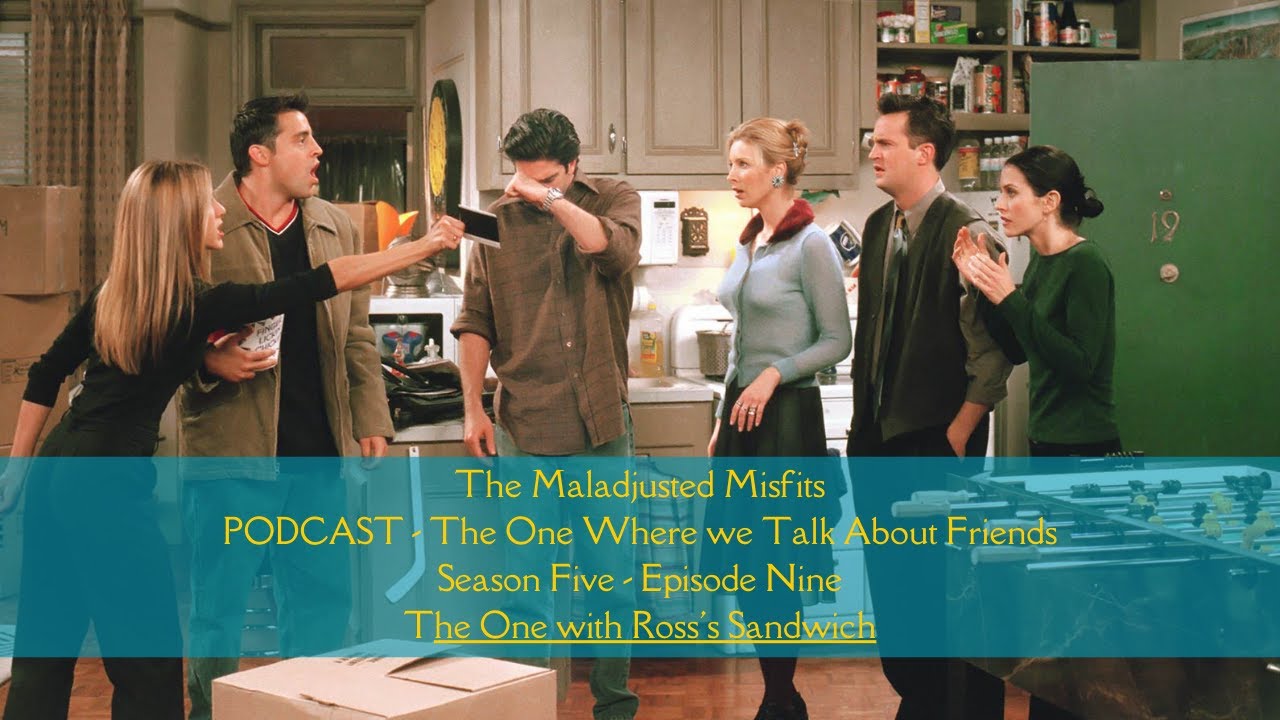 The One with Ross's Sandwich; Season 5, episode 9 - YouTube
