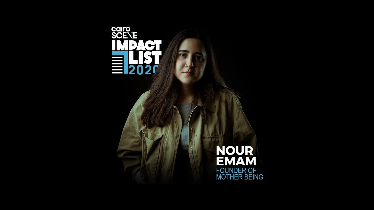 #CairoScene IMPACT LIST 2020: NOUR EMAM - YouTube