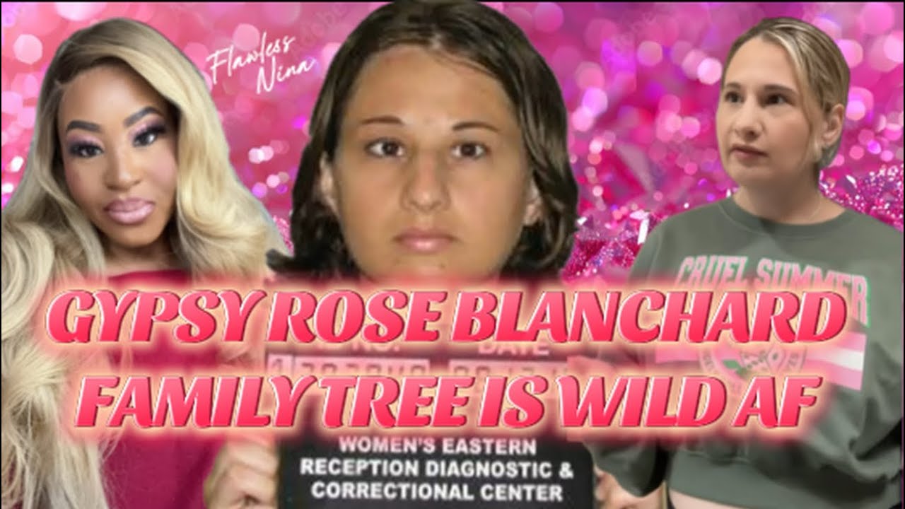 GYPSY ROSE BLANCHARD’S FAMILY TREE IS WILD AF #gypsyroseblanchardcase # ...