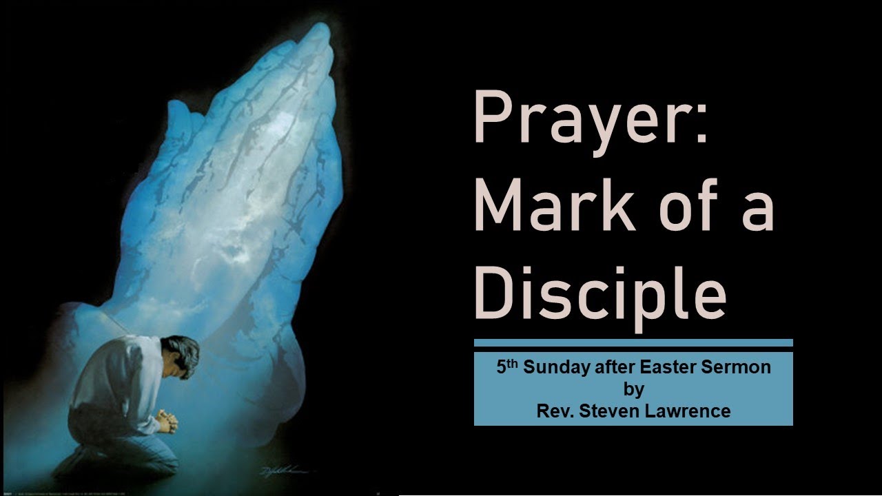 Prayer: Mark of a Disciple - YouTube