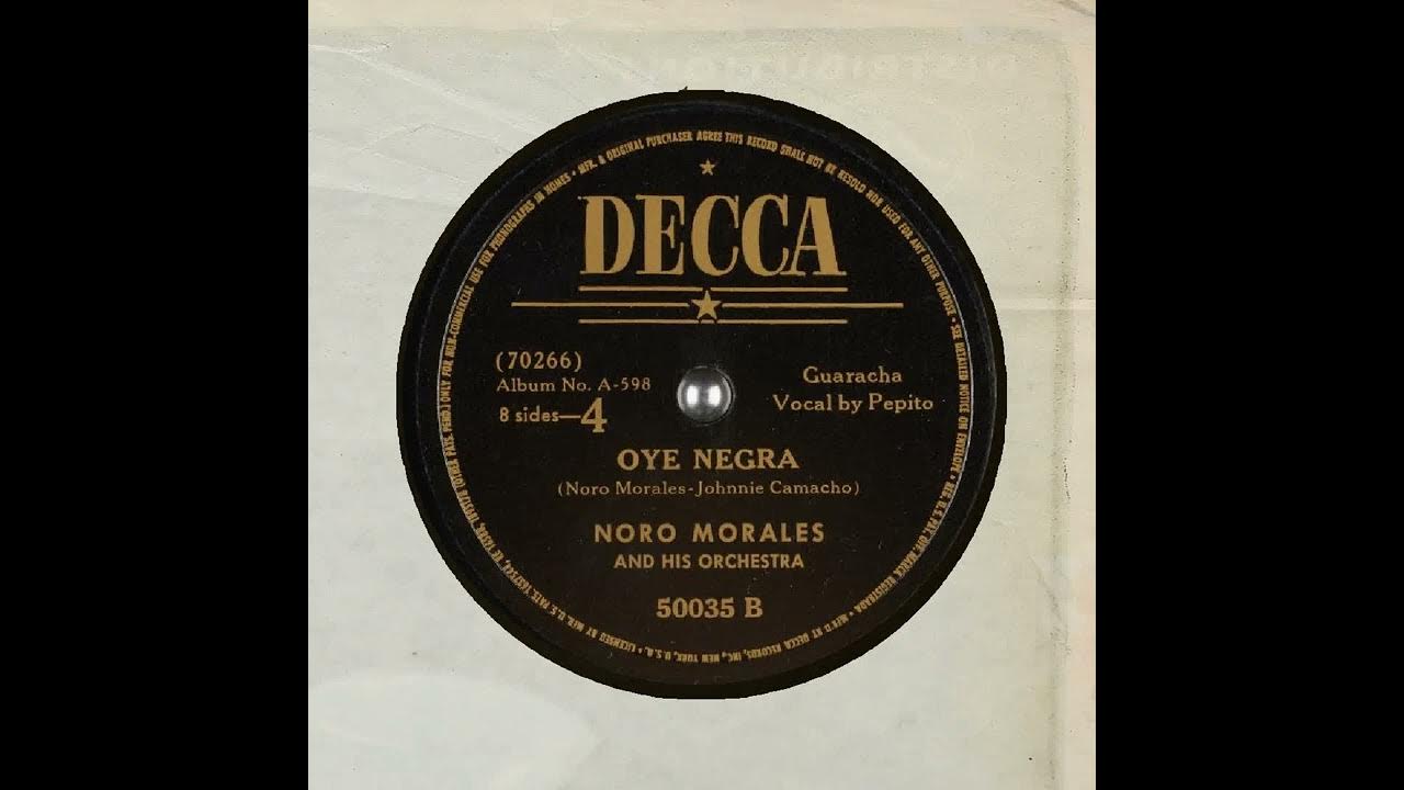 Oye Negra Noro Morales and His Orchestra - YouTube