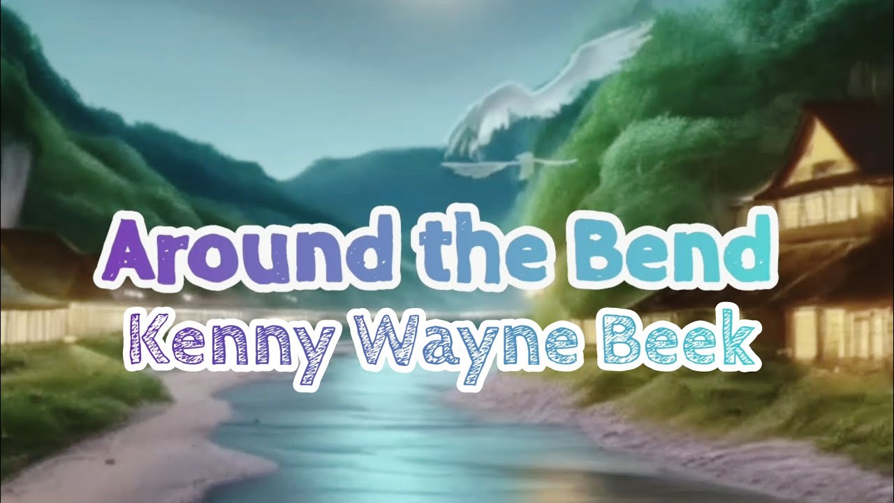 Around the Bend (original song and video) - YouTube