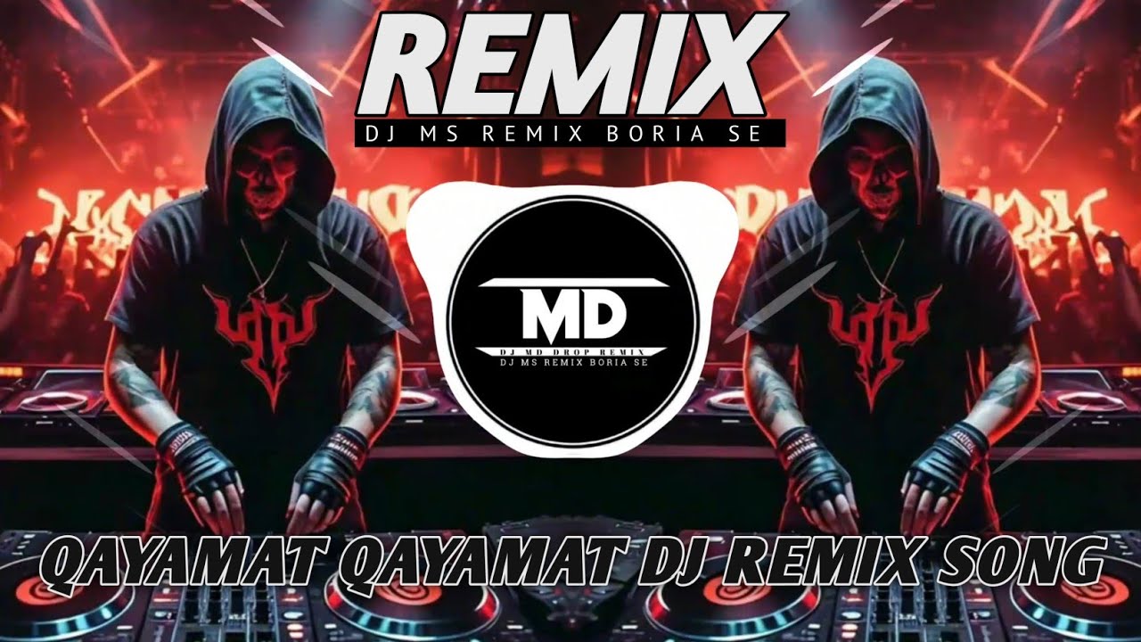 QAYAMAT QAYAMAT DJ REMIX SONG | DJ MS PANAGAR | YE AANKHEN YE MASTI DJ ...