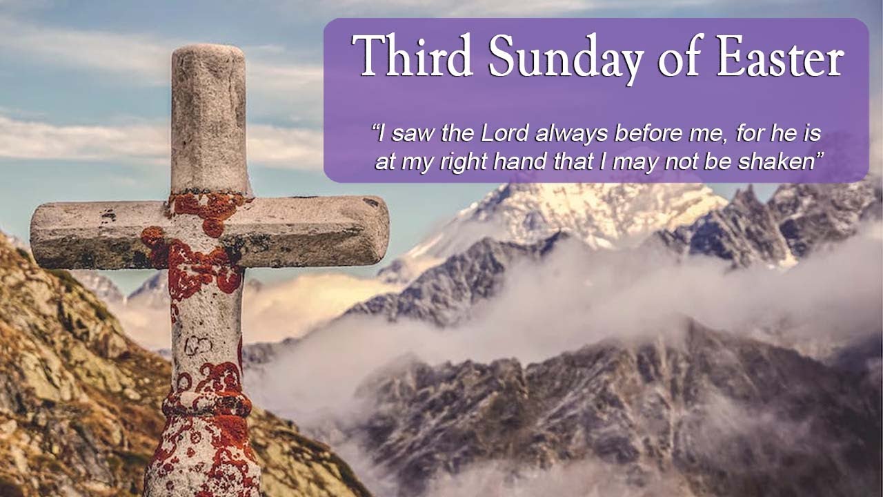 Third Sunday of Easter - April 23rd, 2023 - YouTube