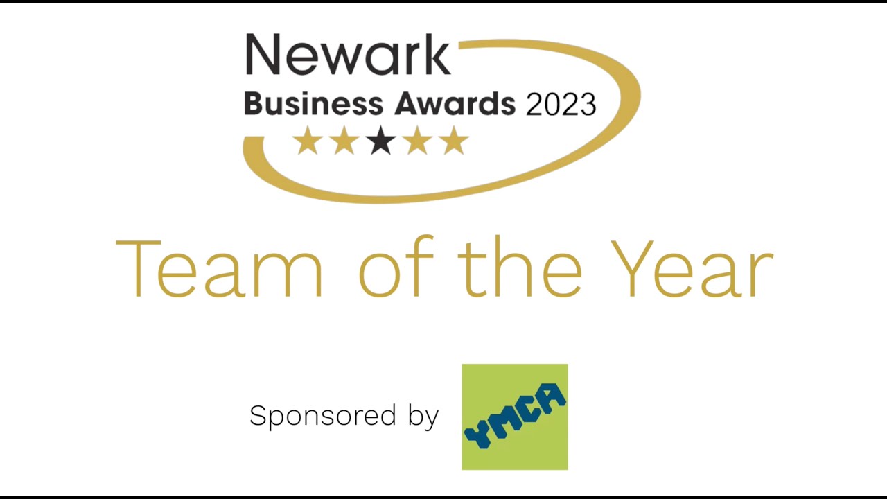 Newark Business Awards 2023 - Newark Business Club - Team of the Year ...