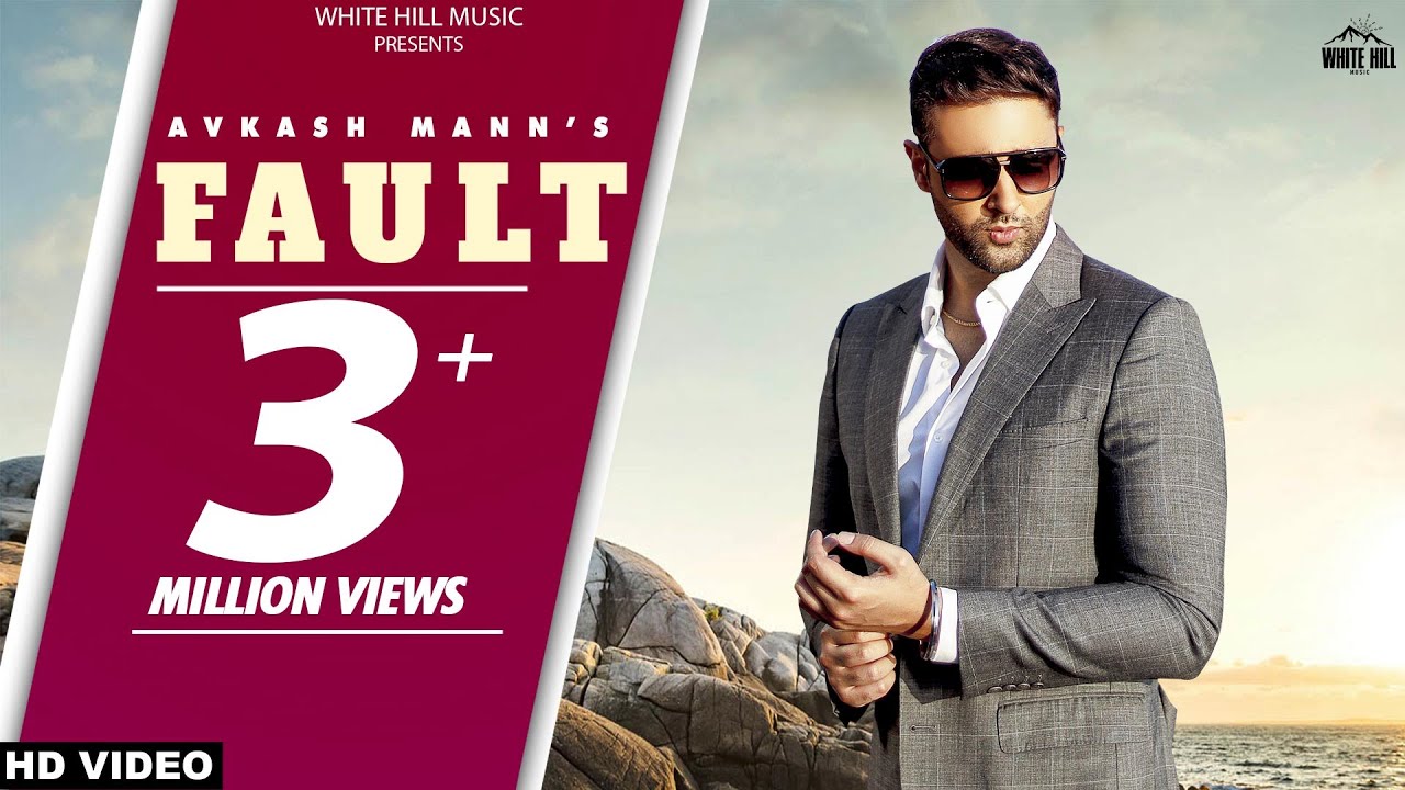 Fault (Official Video) Avkash Mann | Sukh Sanghera | Punjabi Songs 2021 ...