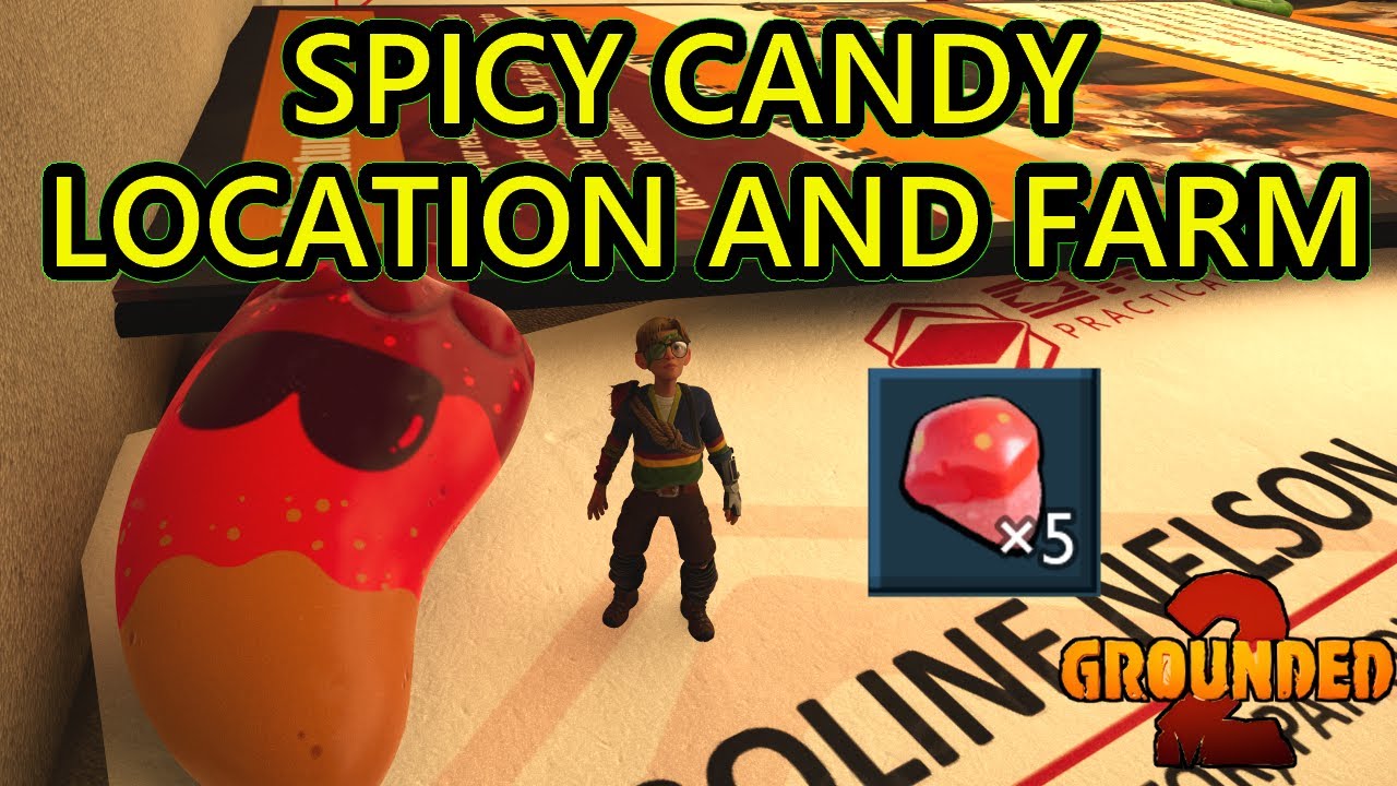Grounded 2 Spicy Candy Location. Spicy Candy Farm and Spicy Shard Farm ...