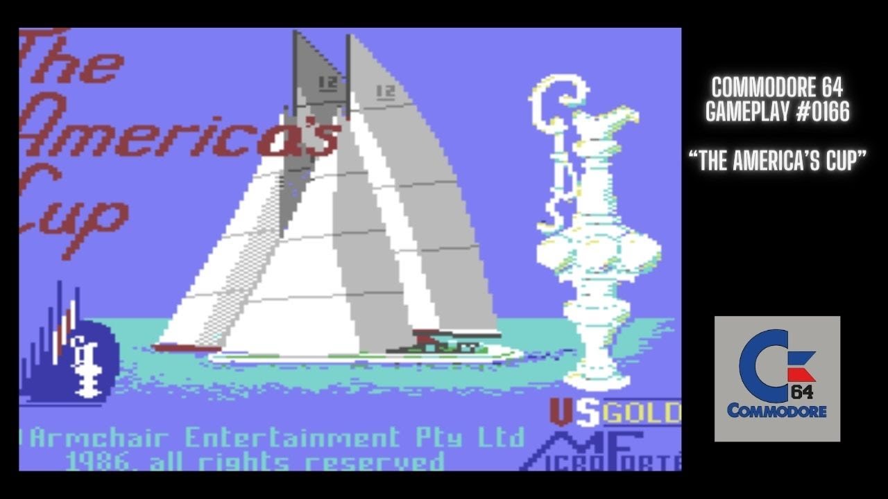 The America's Cup (Commodore 64 / Gameplay #0166) - YouTube