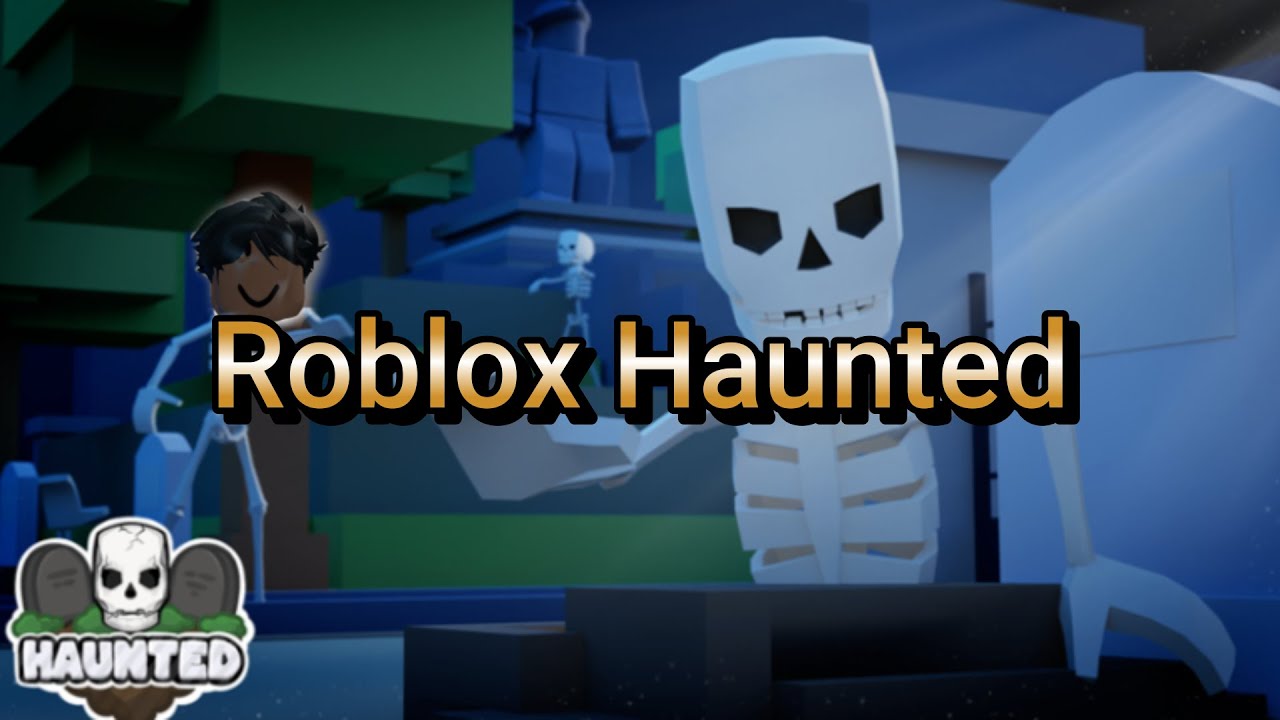 Roblox Haunted - YouTube