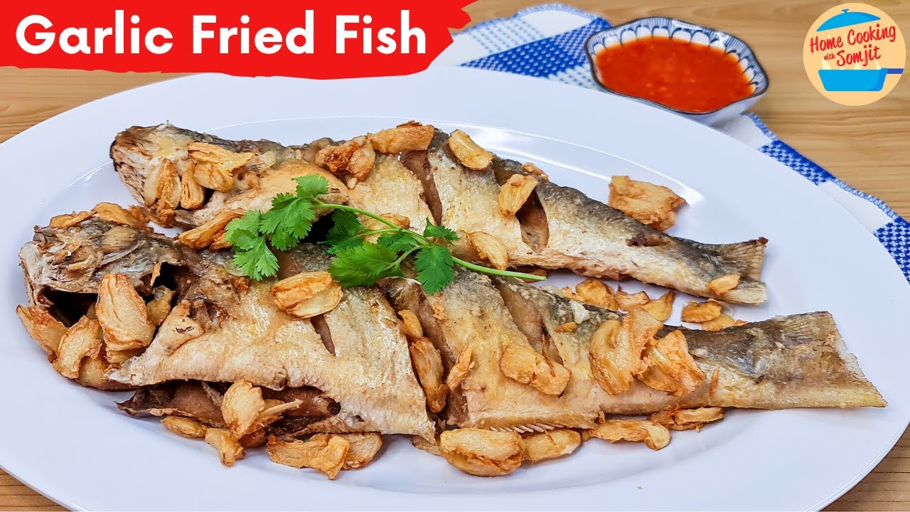 Thai-Style Crispy Garlic Fried Fish Recipe - YouTube