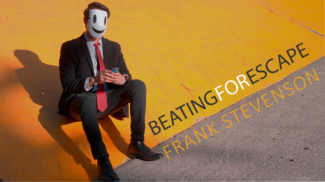 Frank Stevenson - Beating for Escape (Official Music Video) - YouTube