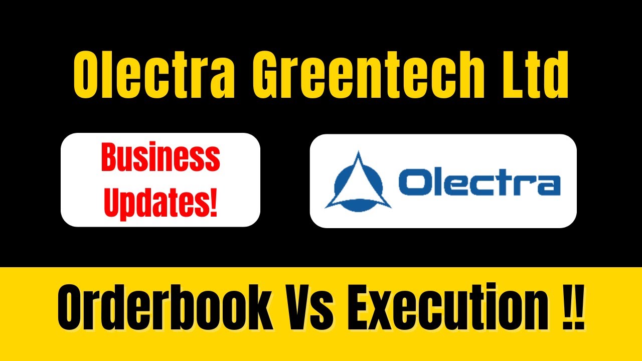Olectra Greentech Ltd - Business Updates! - YouTube