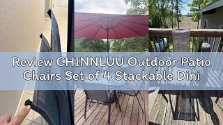 Review CHINNLUU Outdoor Patio Chairs Set of 4 Stackable Dining Chairs All-Weather Textilene Furnitur