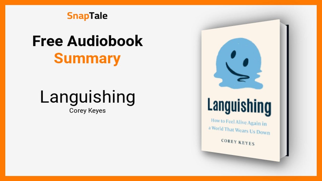 Languishing by Corey Keyes: 16 Minute Summary - YouTube