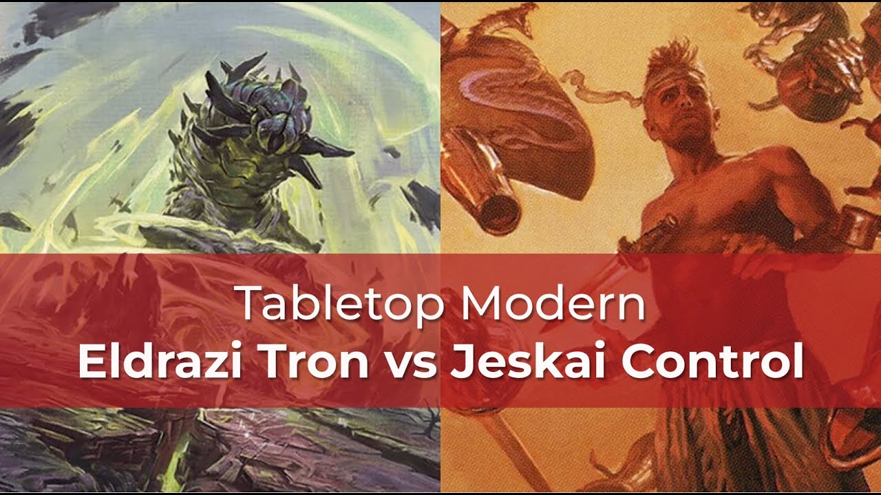 Eldrazi Tron vs Jeskai Control | DSK Modern | MTG - YouTube