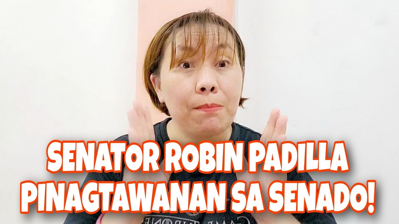 SENATOR ROBIN PADILLA PINAGTAWANAN SA SENADO! - YouTube