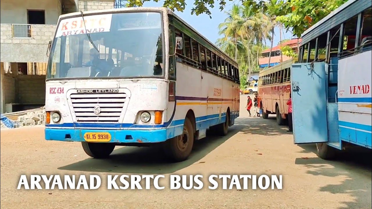 Aryanad KSRTC Bus Stand, Thiruvananthapuram District, Kerala - YouTube