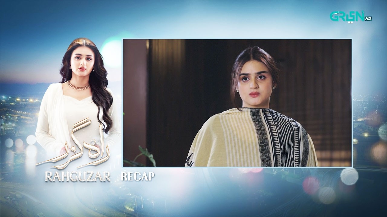 Recap - Rahguzar Episode 07 | 5th February 2026| Green TV Entertainment ...