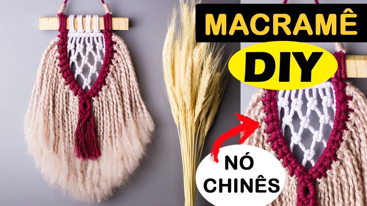 NÓ QUADRADO CHINÊS | PAINEL EM MACRAMÊ PASSO A PASSO | CHINESE SQUARE ...