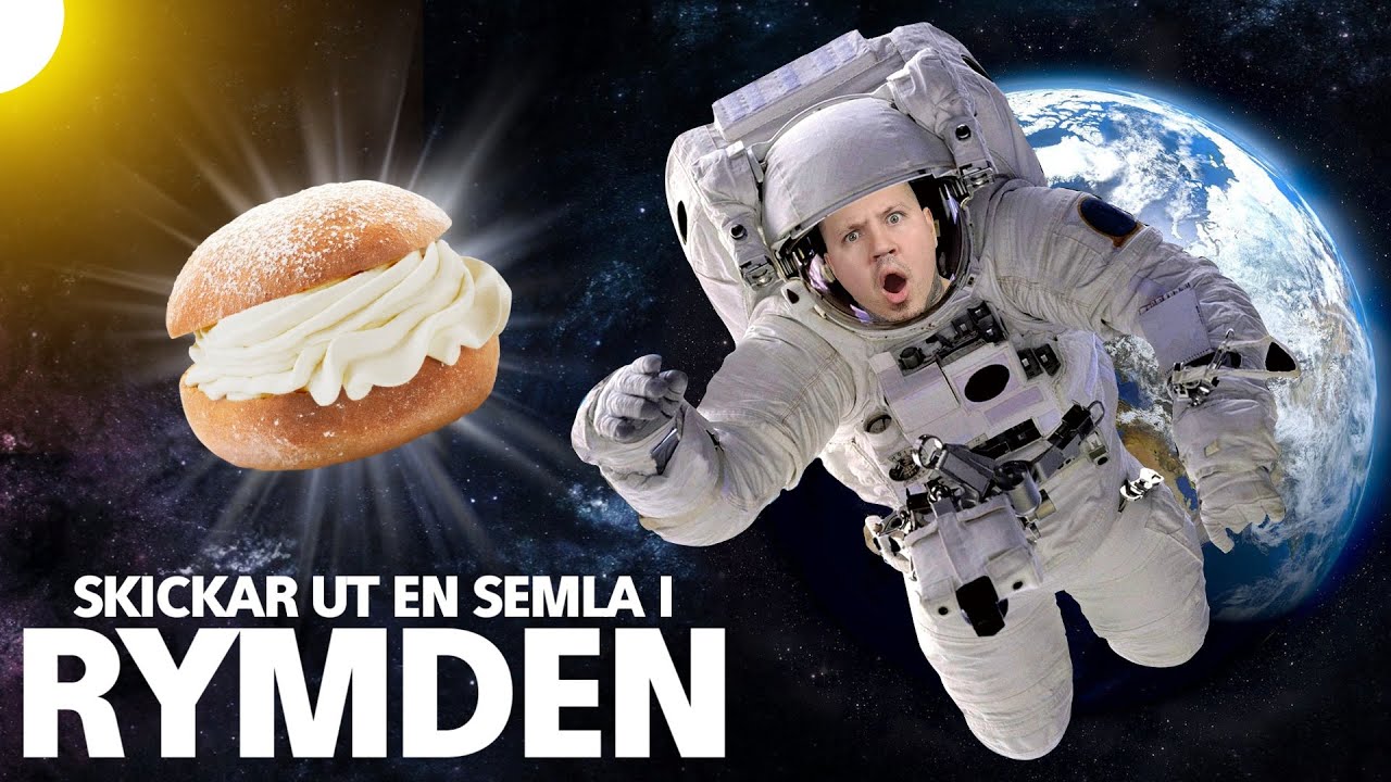 Vad händer med en semla i rymden? - Stoppar konstiga produkter i en ...