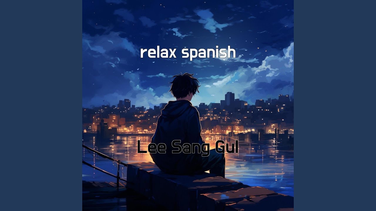 relax spanish - YouTube