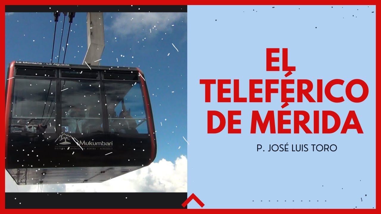 El teleférico de Mérida en 2023 - Visita al Teleférico de Mérida ...