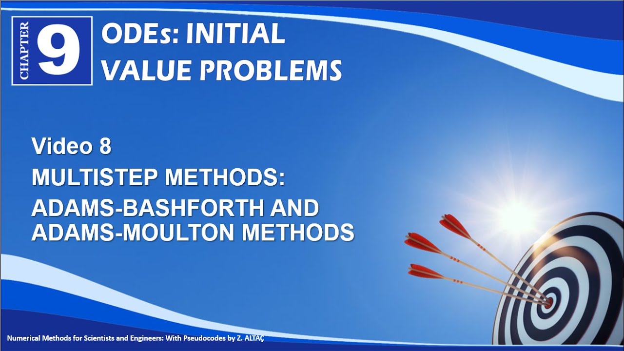 Chp9v8 Multistep Methods Adams Bashforth And Adams Moulton Methods Youtube