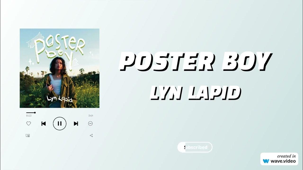 Lyn Lapid - poster boy (Lyrics)) - YouTube