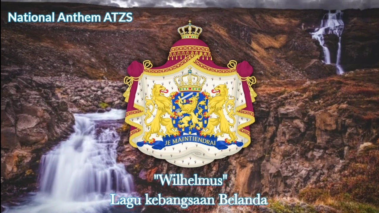 "Wilhelmus" Netherlands national anthem - Lagu Kebangsaan Belanda - YouTube
