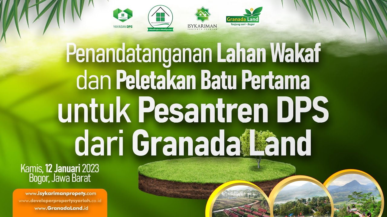 PENANDATANGAN,PELETAKAN BATU PERTAMA PESANTREN PROPERTY SYARIAH DPS - GRANADA LAND - 12 Januari ...