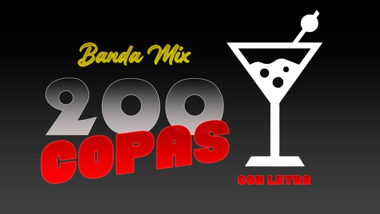 200 COPAS - LETRA │ COVER BANDA MIX 2021 - YouTube
