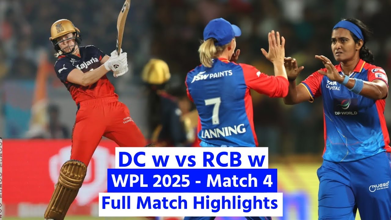 WPL 2025 Match 4 Full Highlights | DC w vs RCB w Full Match Highlights ...