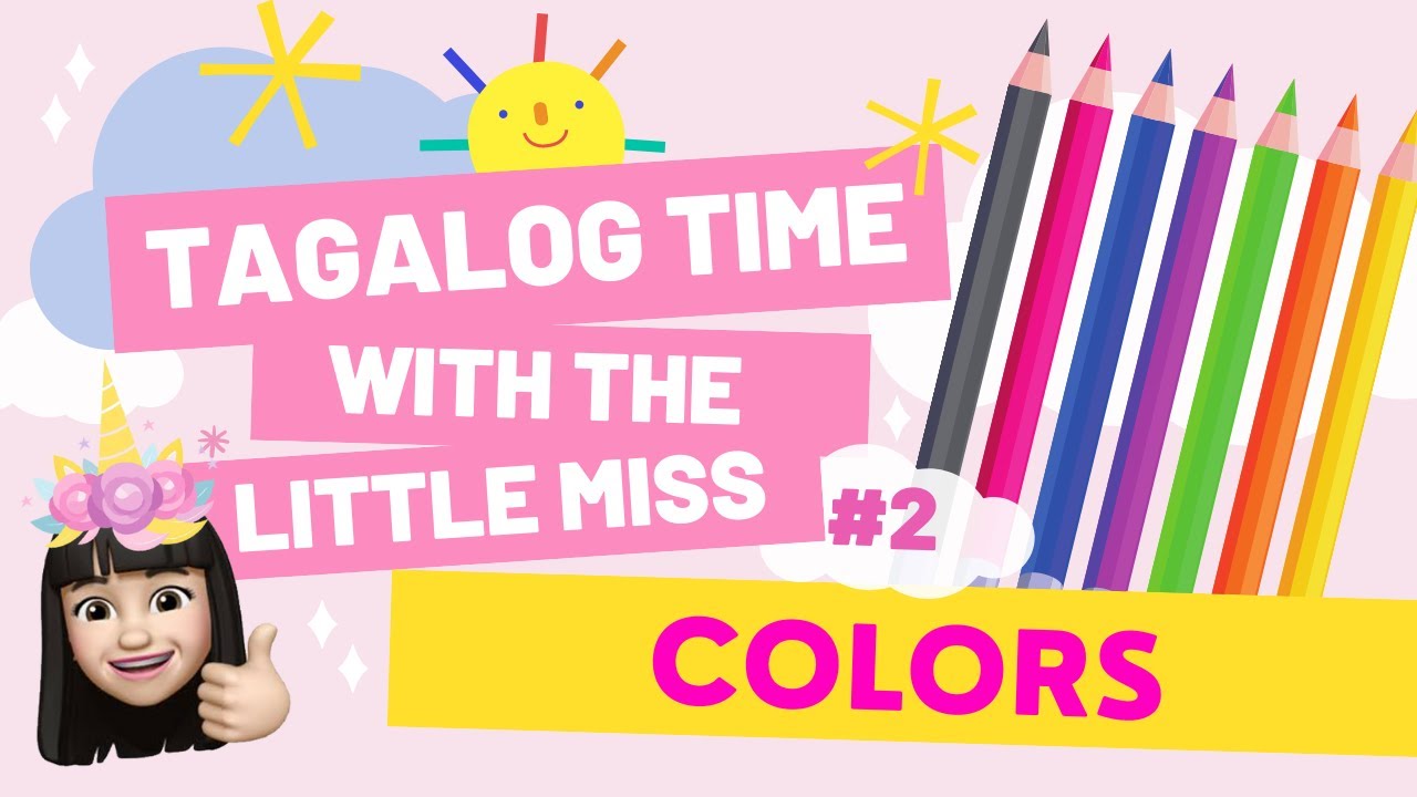 TAGALOG TIME: Learn Colors in Filipino | Tagalog for Kids - YouTube