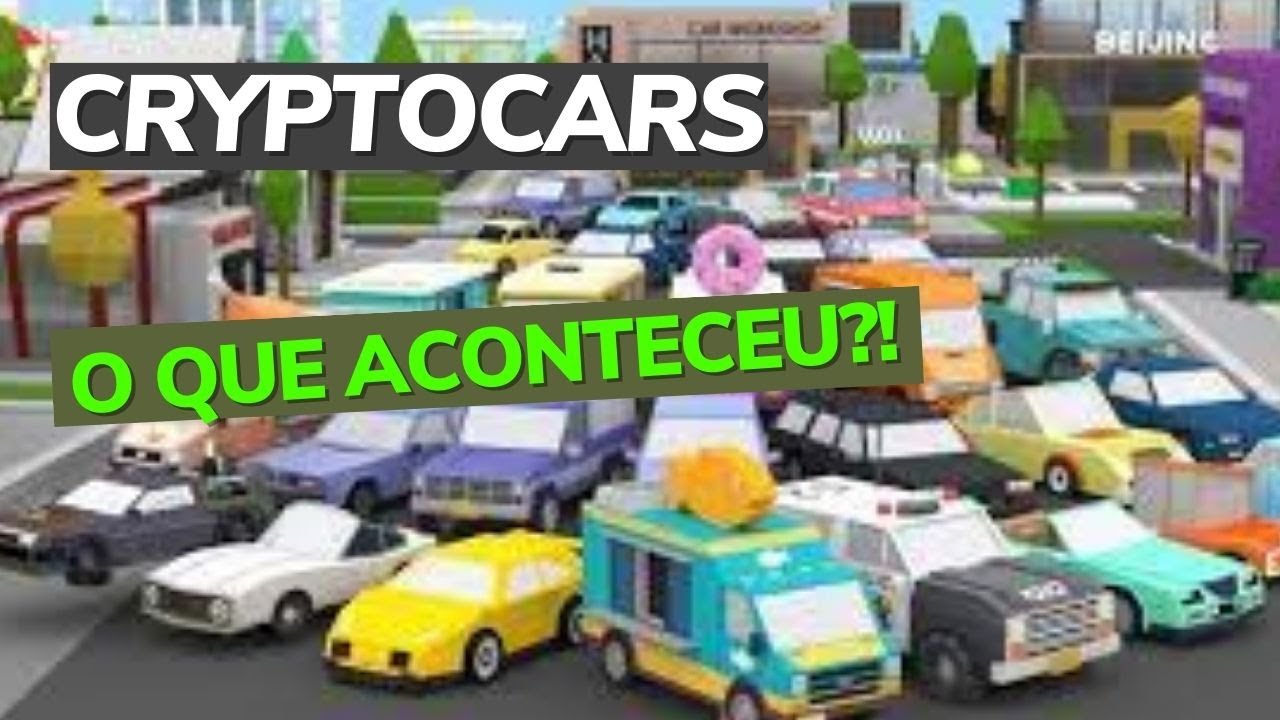 Cryptocars: O que aconteceu?!😱 - YouTube