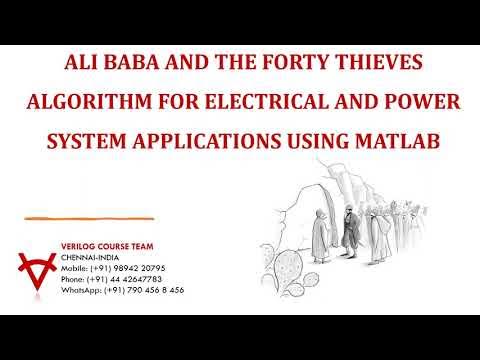 ALI BABA AND THE FORTY THIEVES ALGORITHM FOR ELECTRICAL AND POWER SYSTEM APPLICATIONS USING ...