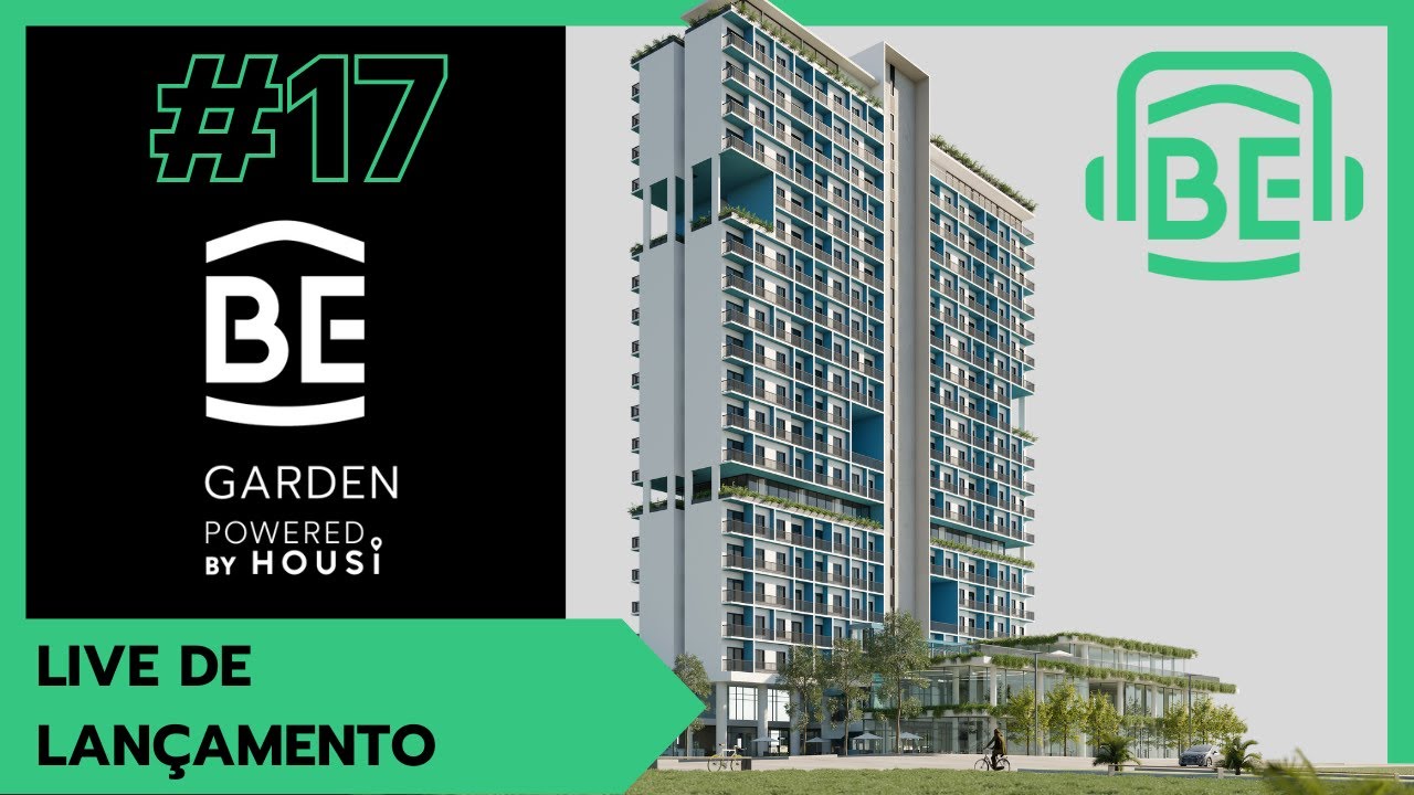 LANÇAMENTO BE GARDEN - BE Cast #17 - YouTube