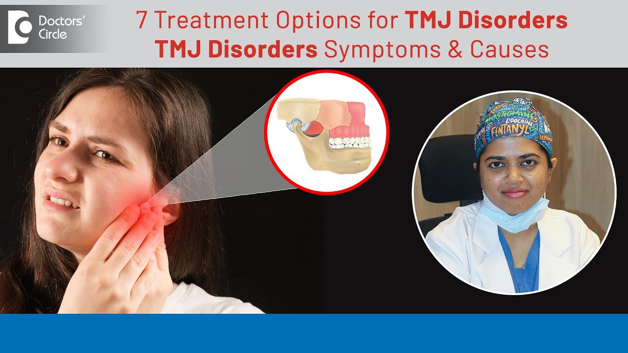7 Treatment options for TMJ Disorders for clicking, dislocation-Dr ...