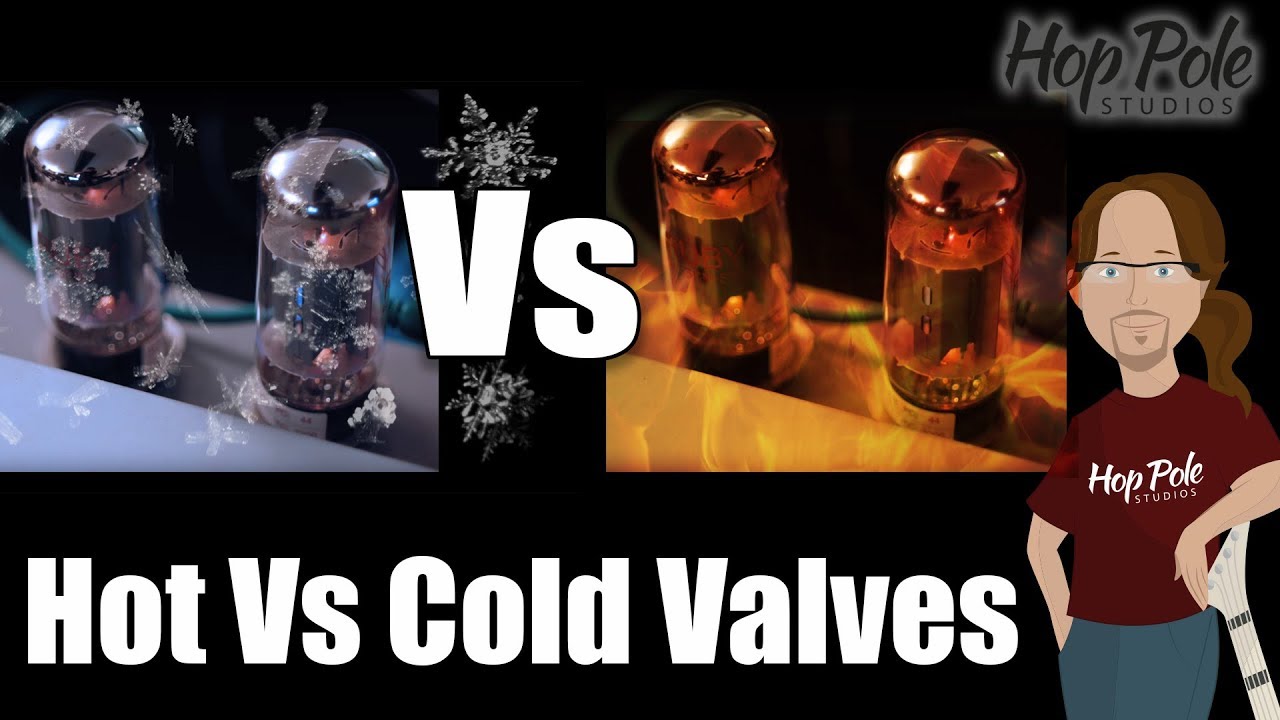 Guitar amp Valves- hot or cold? - YouTube