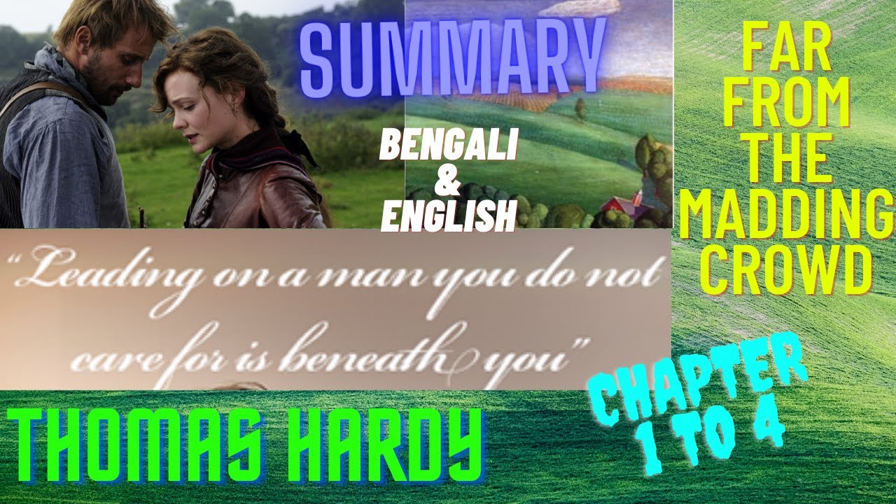 Far From The Madding Crowd Summary Chapter 1 to 4 - YouTube