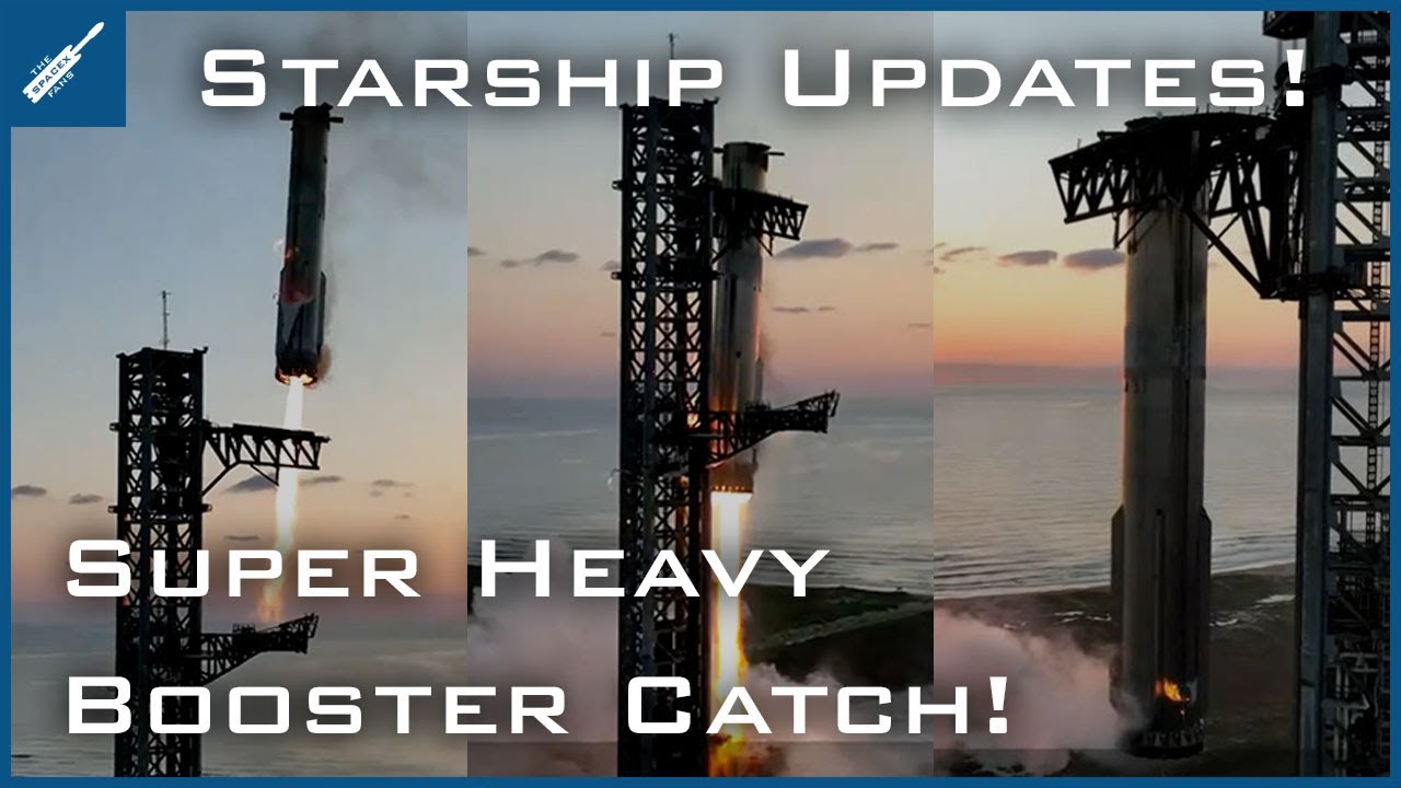SpaceX Starship Updates! SpaceX Catch Super Heavy Booster on Starship ...