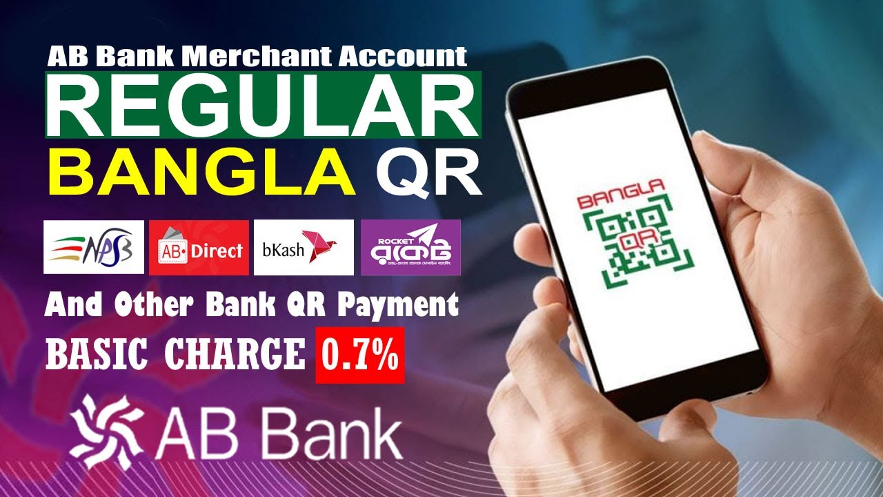 Bangla QR | Regular Merchant Account | AB Bank LTD | এবি ব্যাংক বাংলা ...