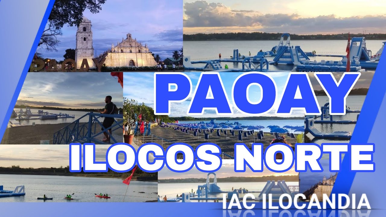 PAOAY | ILOCOS NORTE | VIRTUAL TOUR | BEAUTIFUL PLACES TO VISIT - YouTube