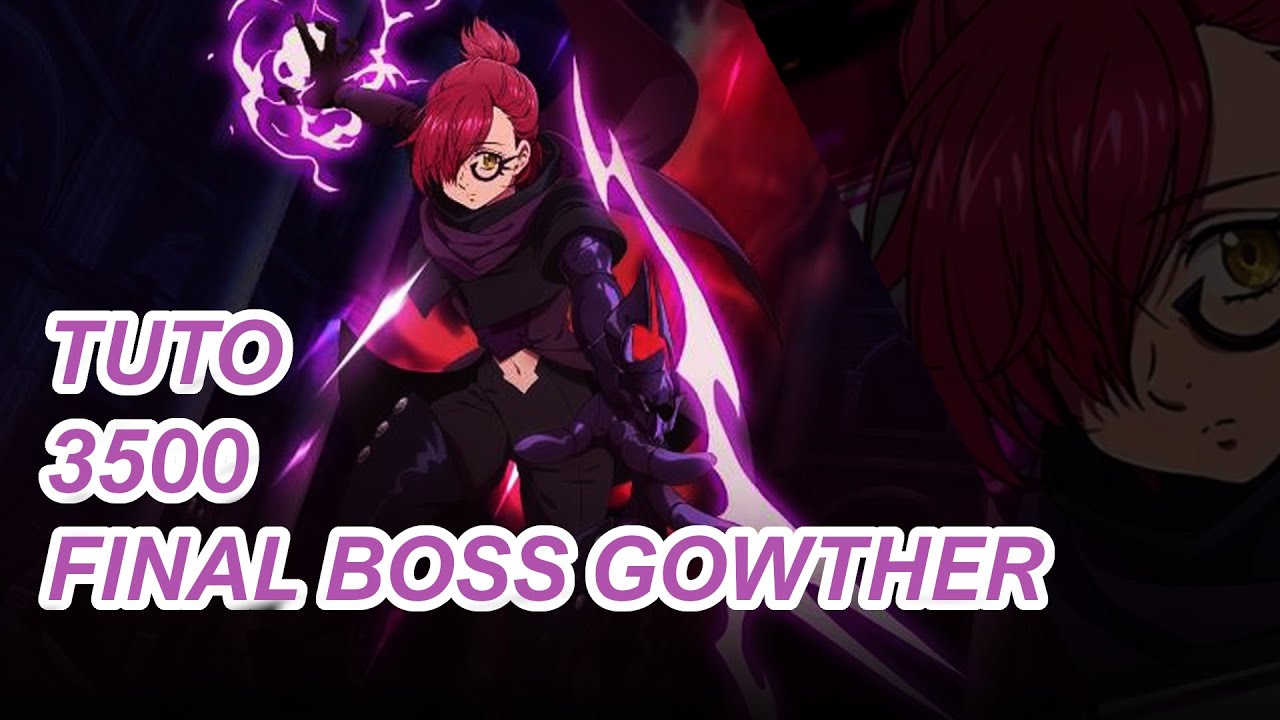 7DS [TUTO] COMMENT PASSER FAIRE MINI 3500 POINT SUR GOWTHER FINAL BOSS ...