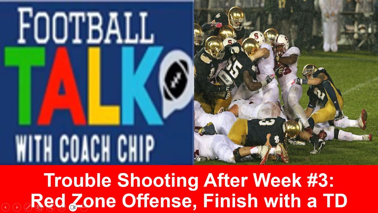 Trouble Shooting After Week #3: Red Zone Offense, Finish with a TD ...